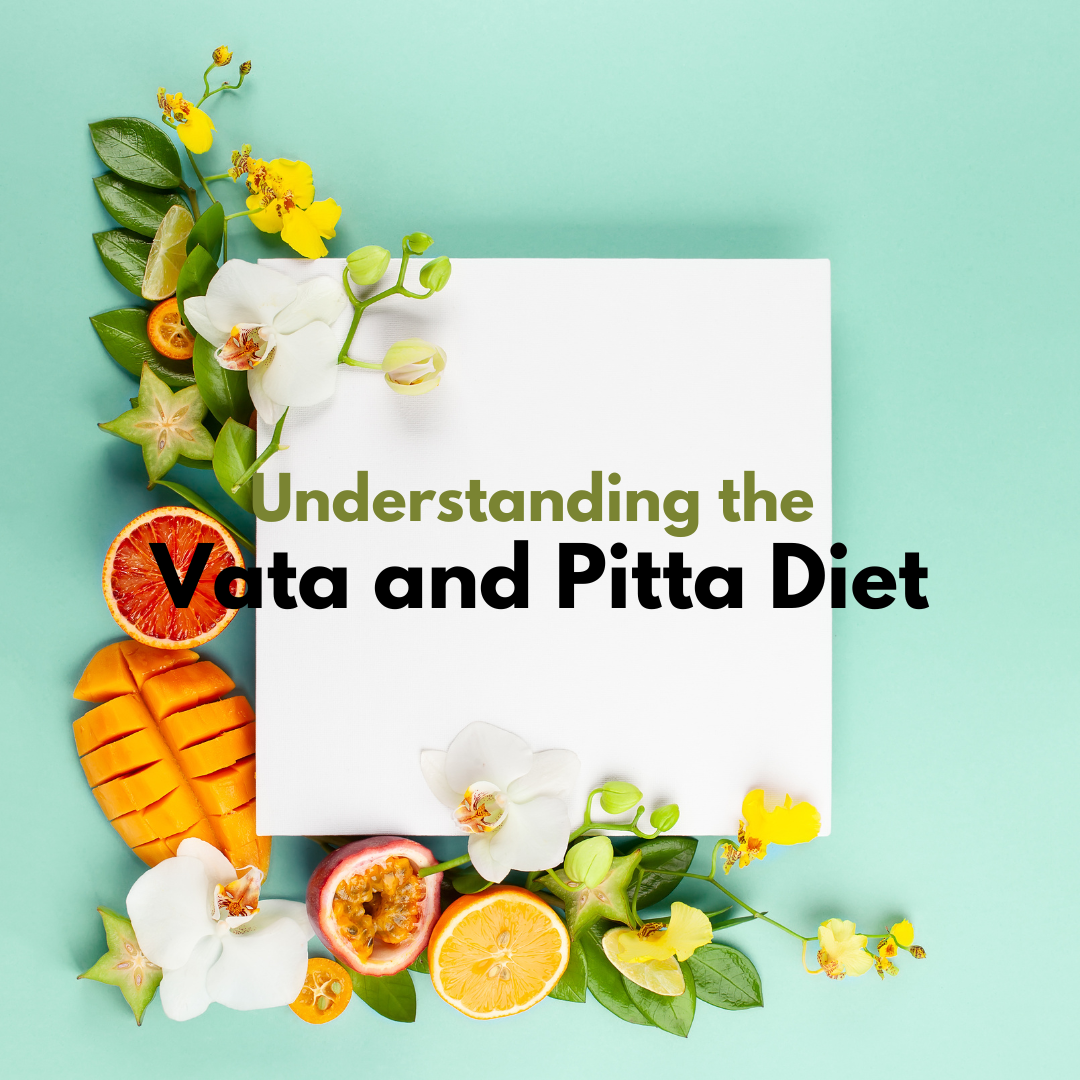 Understanding the Vata and Pitta Diet – Litchi Siciliani